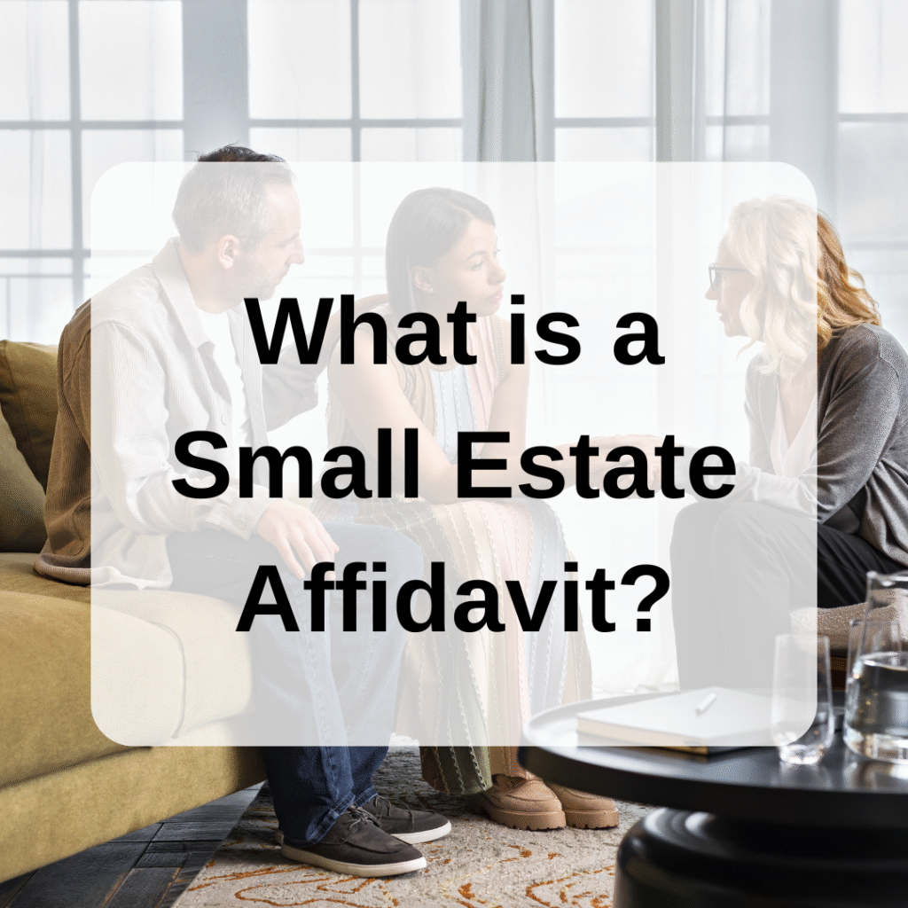 What is a Small Estate Affidavit? – Heights Law Group